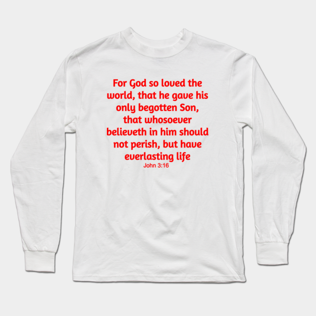 John 316 Christian Bible Verse John 316 Christian Bible Verse Long